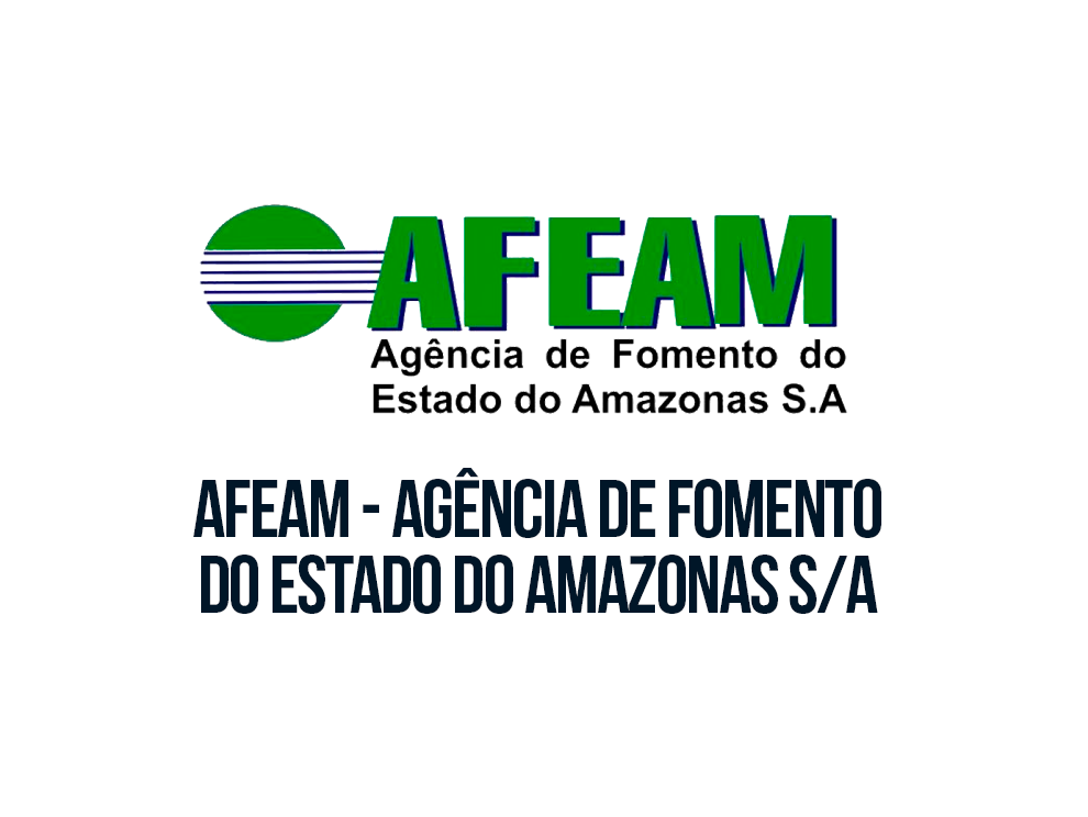 Concurso AFEAM - Agência de Desenvolvimento e Fomento do Estado do ...