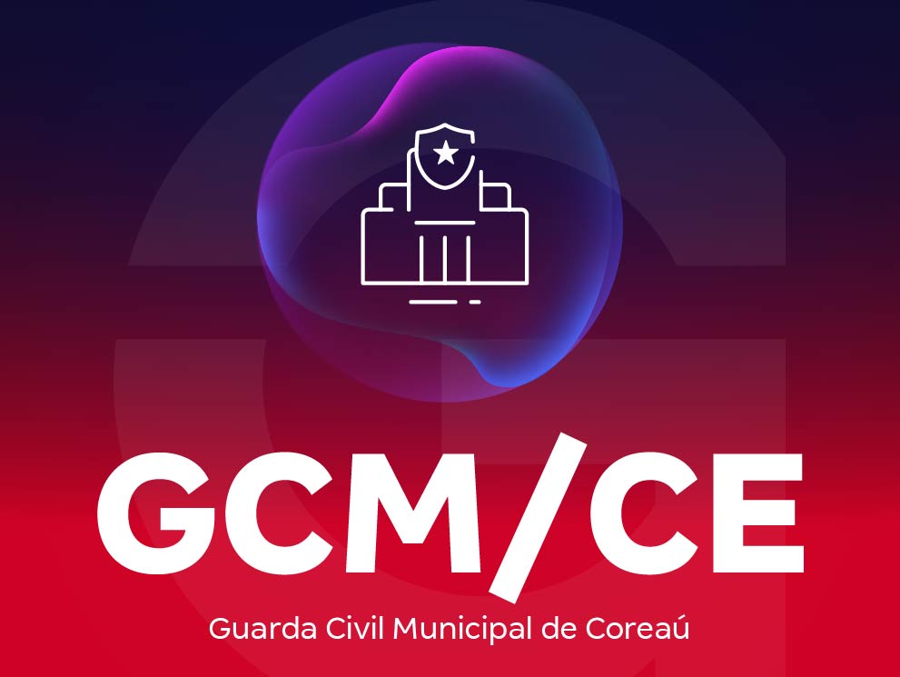 Concurso GCM - Guarda Civil Municipal de Coreaú - CE: cursos, edital e ...