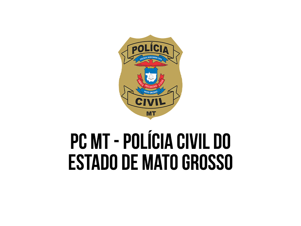 Concurso PC MT - Policia Civil do Estado de Mato Grosso: cursos, edital ...