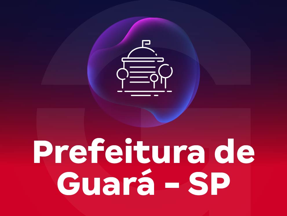 Concurso Prefeitura de Guará - SP: cursos, edital e datas | Gran Cursos ...