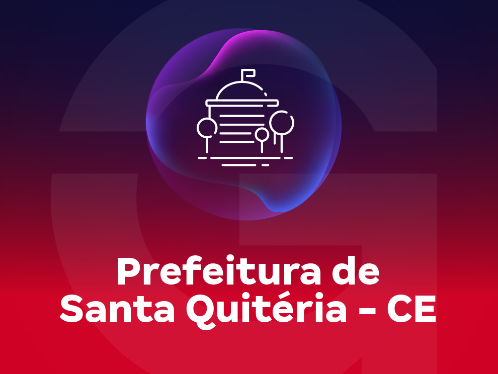 Concurso Prefeitura de Santa Quitéria - CE: cursos, edital e datas ...